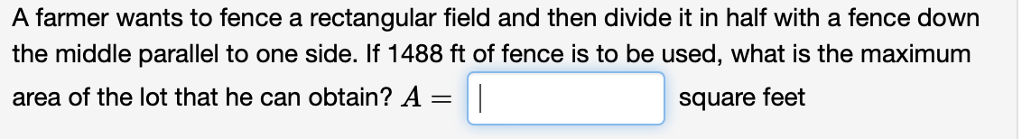 Solved A farmer wants to fence a rectangular field and then | Chegg.com