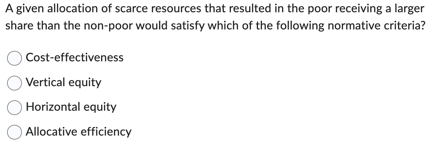 Solved A given allocation of scarce resources that resulted | Chegg.com