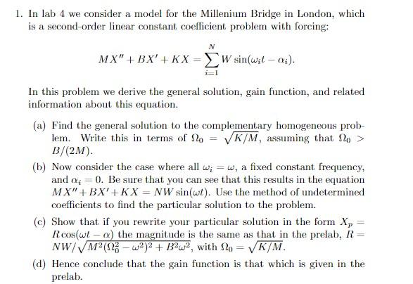 In lab 4 we consider a model for the Millenium Bridge | Chegg.com