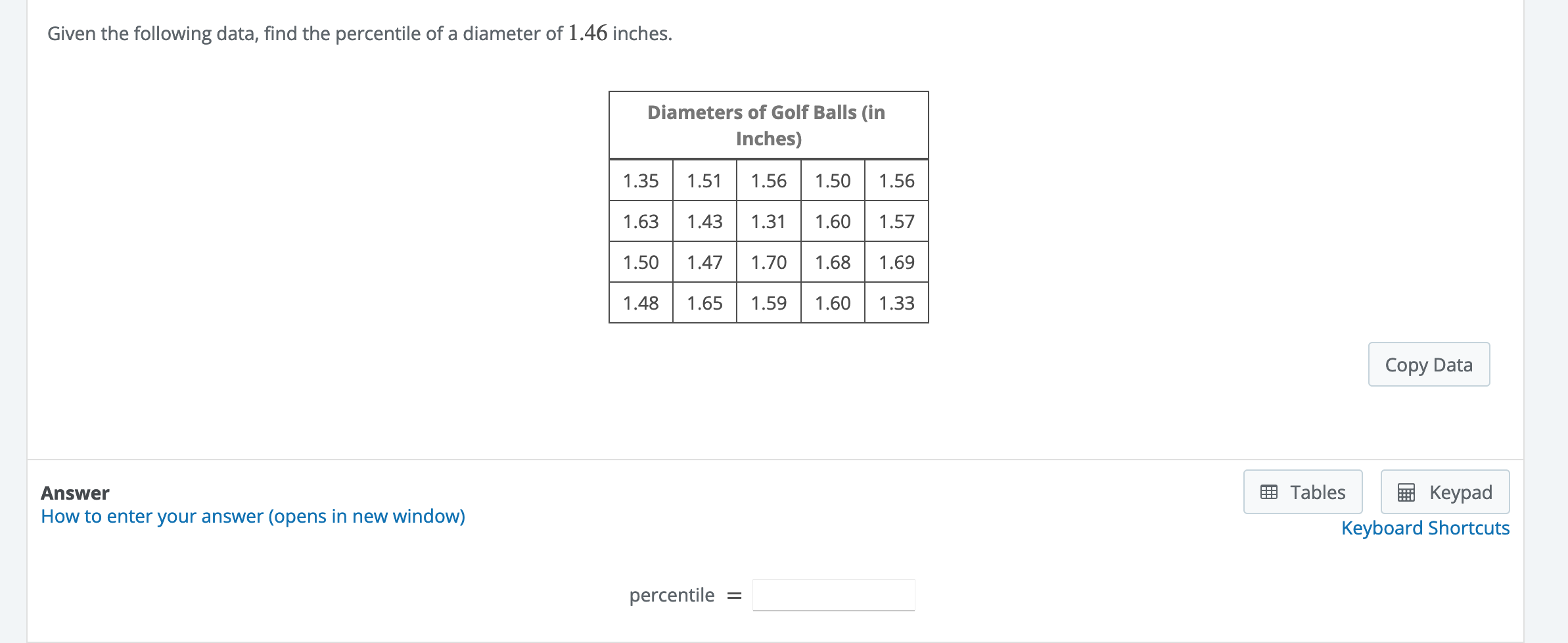 Solved Given the following data, find the percentile of a | Chegg.com