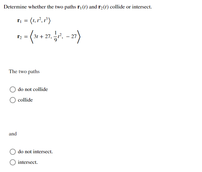 Solved Determine whether the two paths ry(t) and r2(t) | Chegg.com