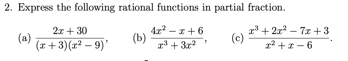Solved 2. Express the following rational functions in | Chegg.com