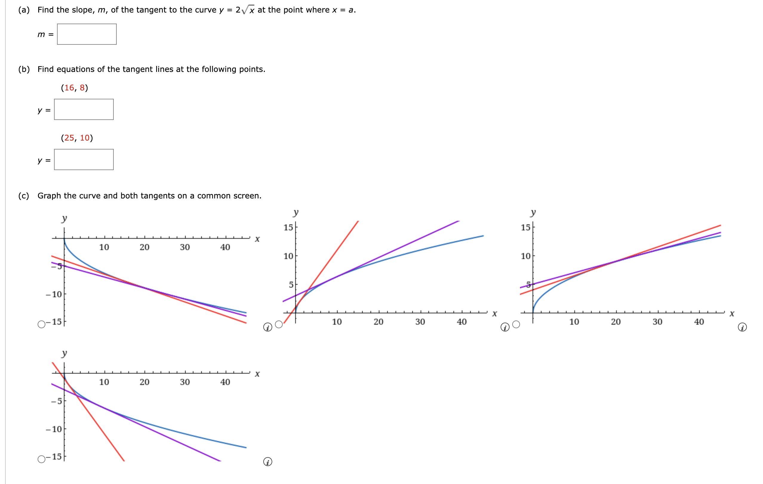 Solved (c) ﻿Graph the curve and both tangents on a common | Chegg.com