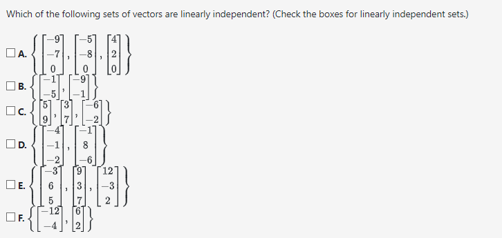Solved Which of the following sets of vectors are linearly | Chegg.com