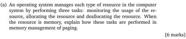 Solved a) An operating system manages each type of resource | Chegg.com