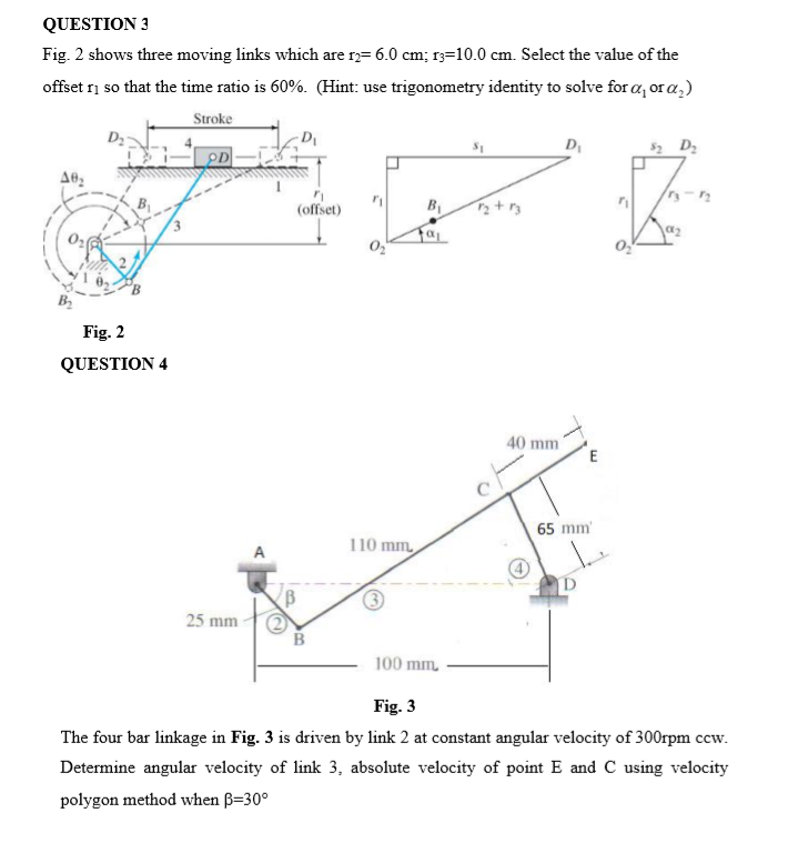 QUESTION 3 Fig. 2 shows three moving links which are | Chegg.com