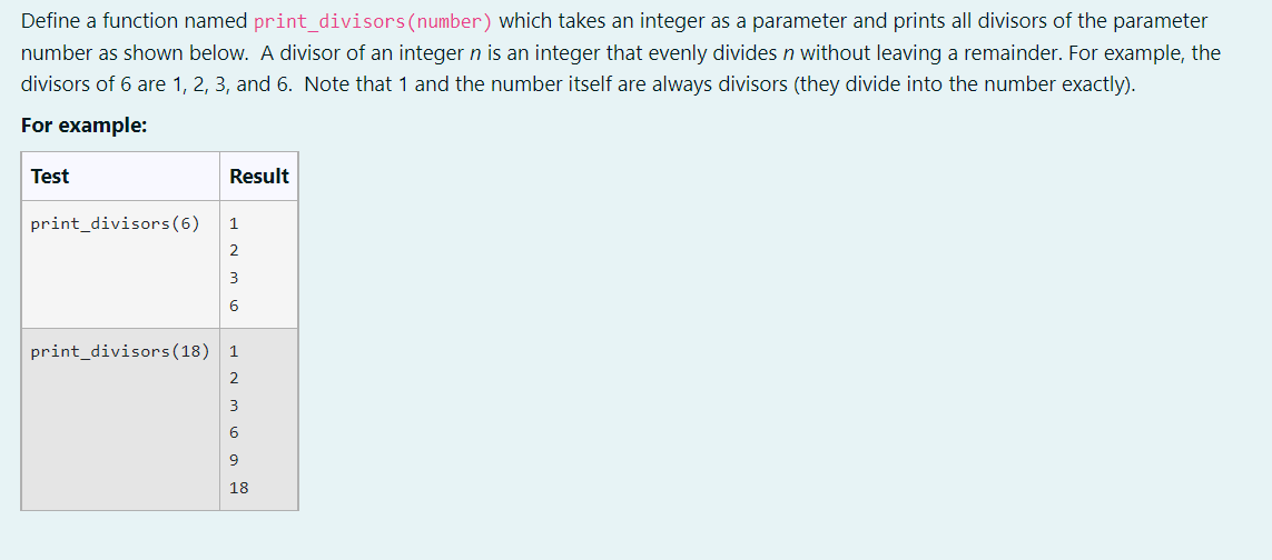 Solved Define a function named print_divisors(number) which | Chegg.com