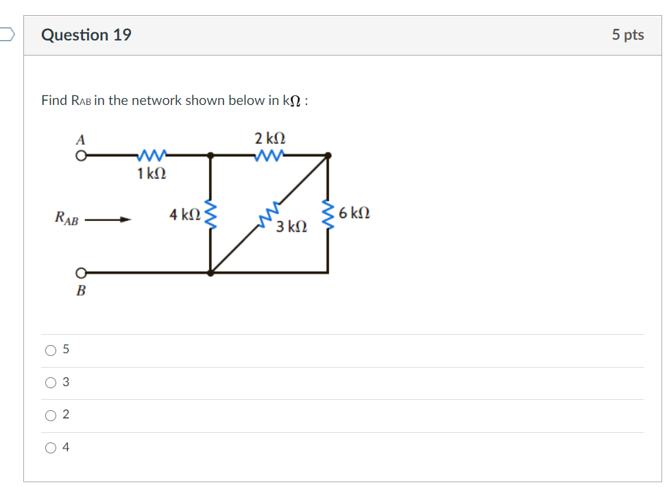 Solved Question 19 5 pts Find RAB in the network shown below | Chegg.com Solved Question 19 5 pts Find RAB in the network shown below | Chegg.com