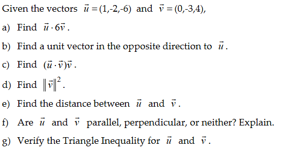 Solved Given the vectors u=(1,−2,−6) and v=(0,−3,4), a) Find | Chegg.com