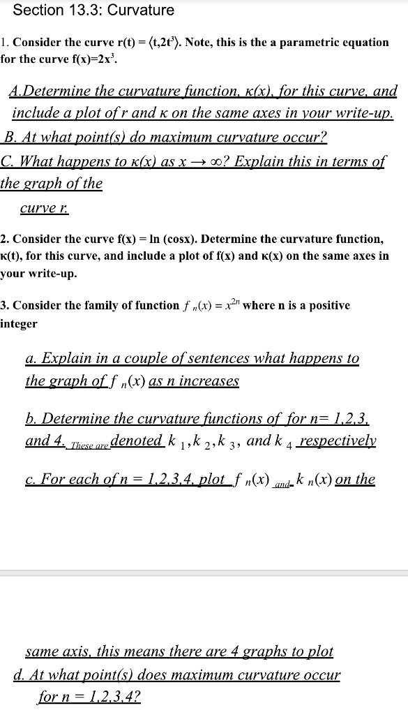 Solved Section 13.3: Curvature 1. Consider the curve r(t) - | Chegg.com