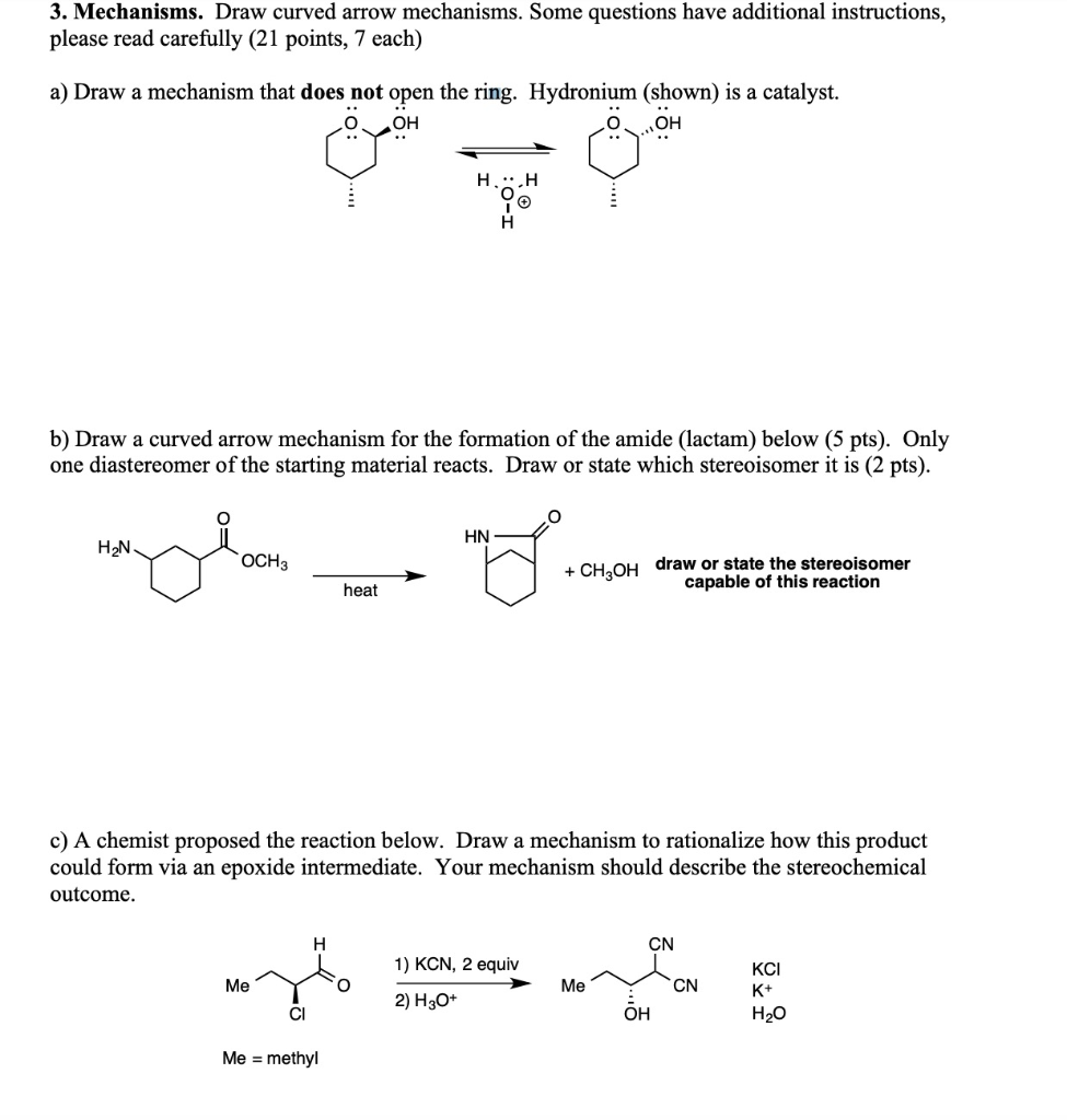 Solved 3. Mechanisms. Draw curved arrow mechanisms. Some | Chegg.com