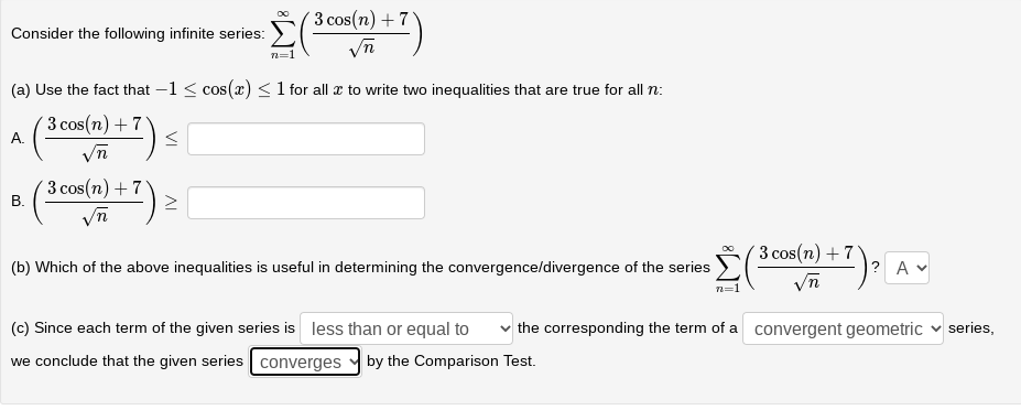 Solved Consider the following infinite series: | Chegg.com