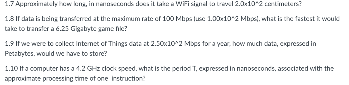 Solved 1.7 Approximately how long, in nanoseconds does it | Chegg.com