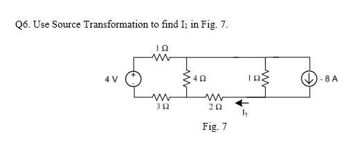 Solved Q6. Use Source Transformation to find I in Fig. 7 ΙΩ | Chegg.com
