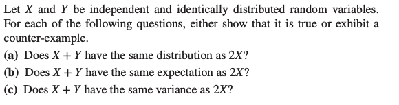 Solved Let X and Y be independent and identically | Chegg.com