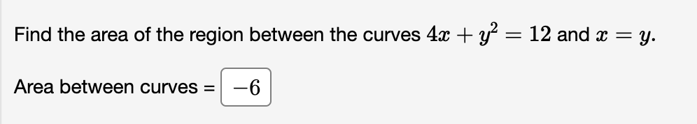 Solved Find the area of the region enclosed between | Chegg.com