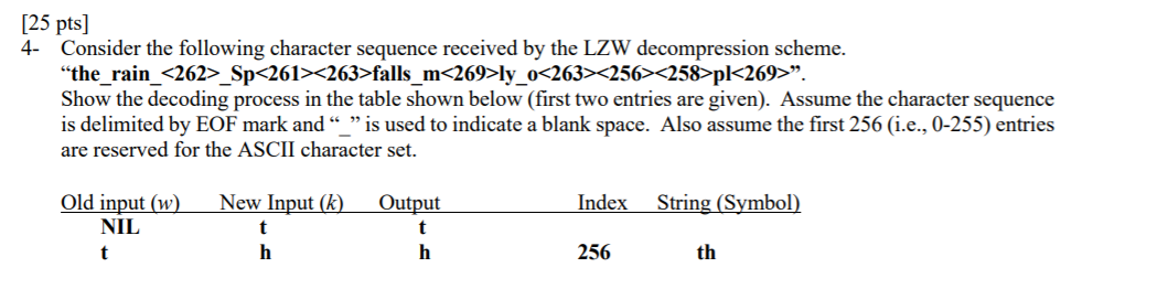[25 pts] 4- Consider the following character sequence | Chegg.com