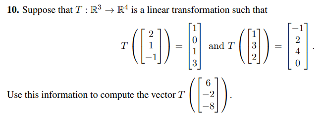 Solved 10. Suppose that T:R3→R4 is a linear transformation | Chegg.com