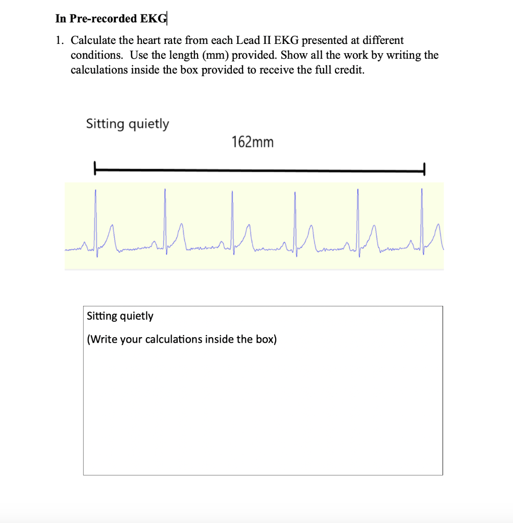 Solved In Pre-recorded EKG 1. Calculate the heart rate from | Chegg.com