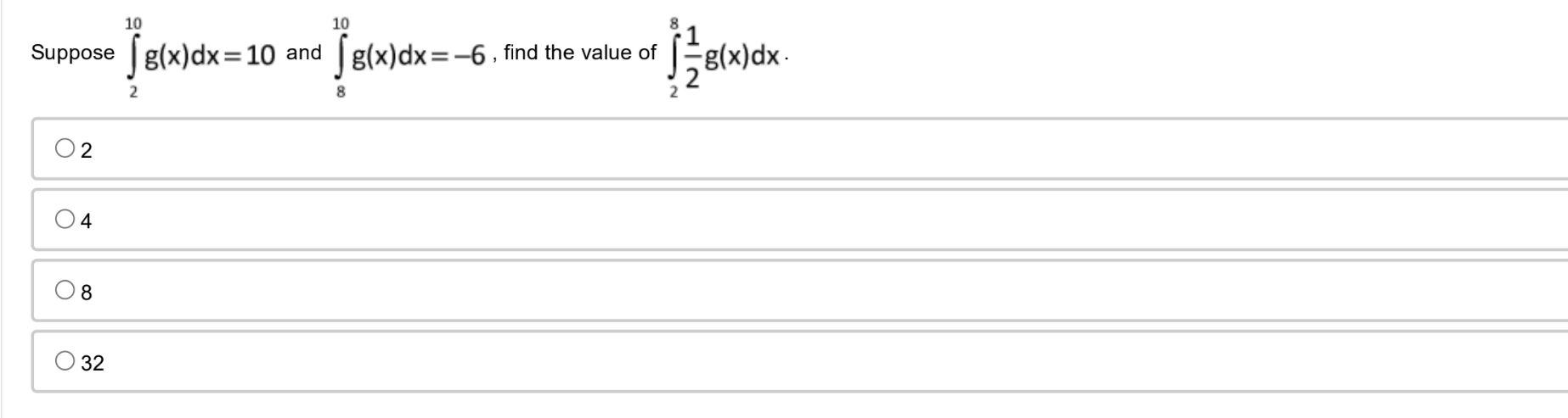 Solved 10 10 Suppose ſ g(x)dx=10 and [g(x)dx=-6, find the | Chegg.com