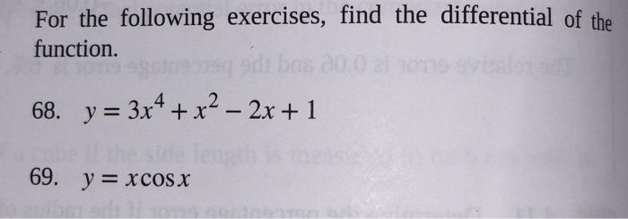 Solved For the following exercises, find the differential of | Chegg.com