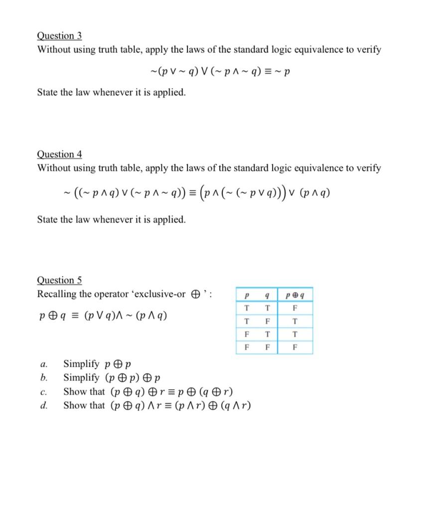Solved Question 3 Without using truth table, apply the laws | Chegg.com