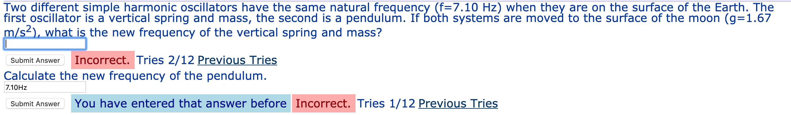 Solved Two different simple harmonic oscillators have the | Chegg.com