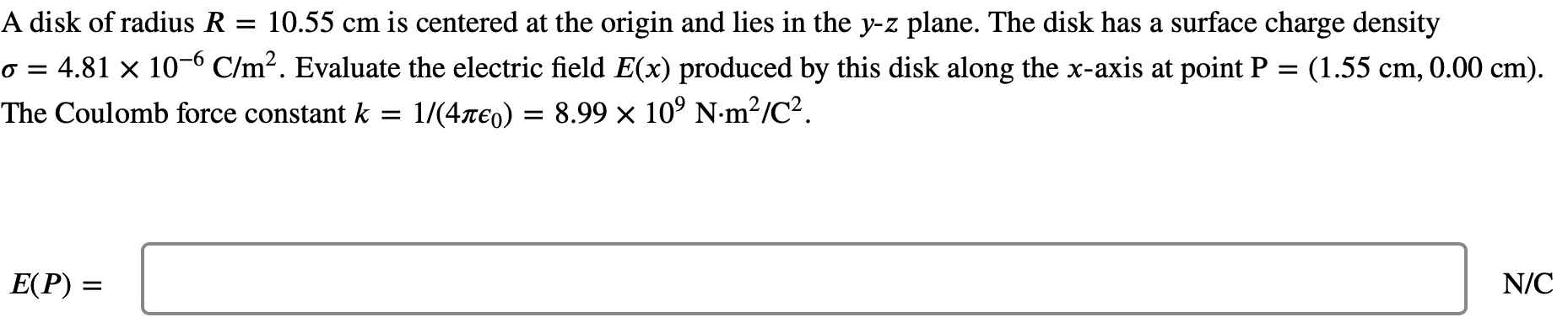 Solved A disk of radius R=10.55 cm is centered at the origin | Chegg.com