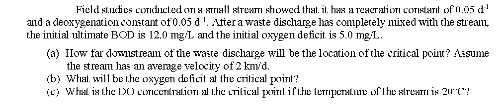 Solved Field studies conducted on a small stream showed that | Chegg.com