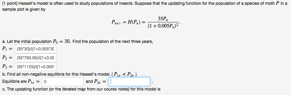Solved (1 point) Hassell's model is often used to study | Chegg.com