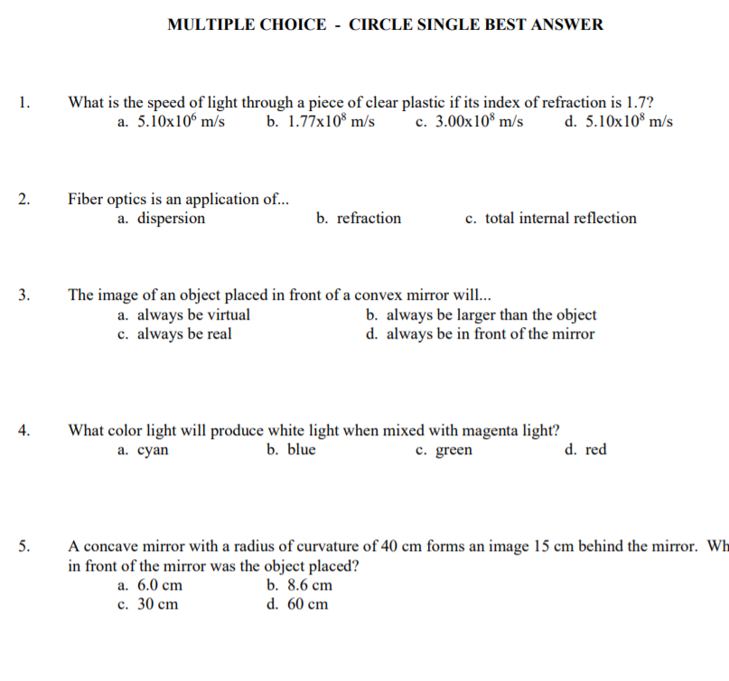 Solved MULTIPLE CHOICE - CIRCLE SINGLE BEST ANSWER 1. What | Chegg.com