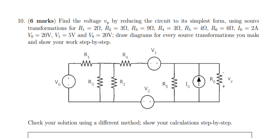 Solved 10. (6 marks) Find the voltage V, by reducing the | Chegg.com