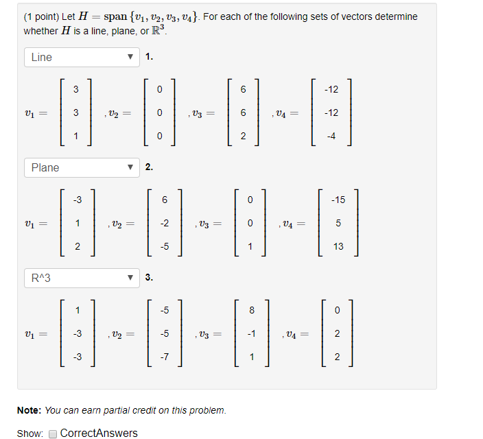 Solved (1 point) Let H = span {V1, V2, V3, V4}. For each of | Chegg.com