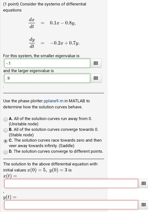 Solved (1 point) Consider the systems of differential | Chegg.com