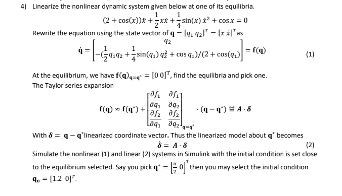 Solved 1 4) Linearize the nonlinear dynamic system given | Chegg.com