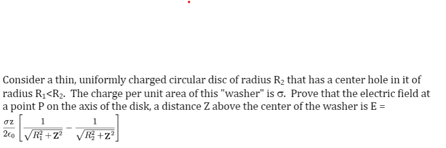 Solved Consider a thin, uniformly charged circular disc of | Chegg.com