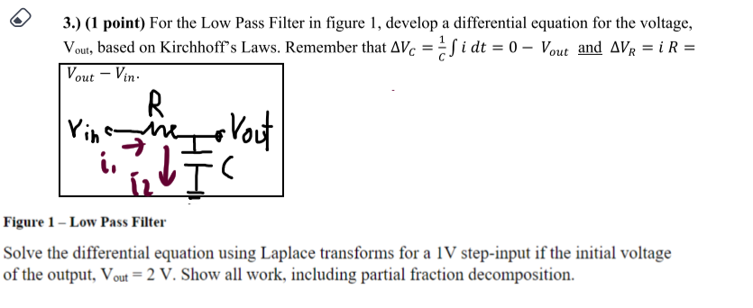 Solved (3.) (1 point) For the Low Pass Filter in figure 1, | Chegg.com