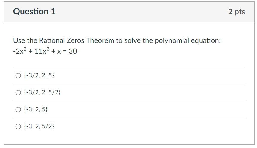 Solved Use the Rational Zeros Theorem to solve the | Chegg.com