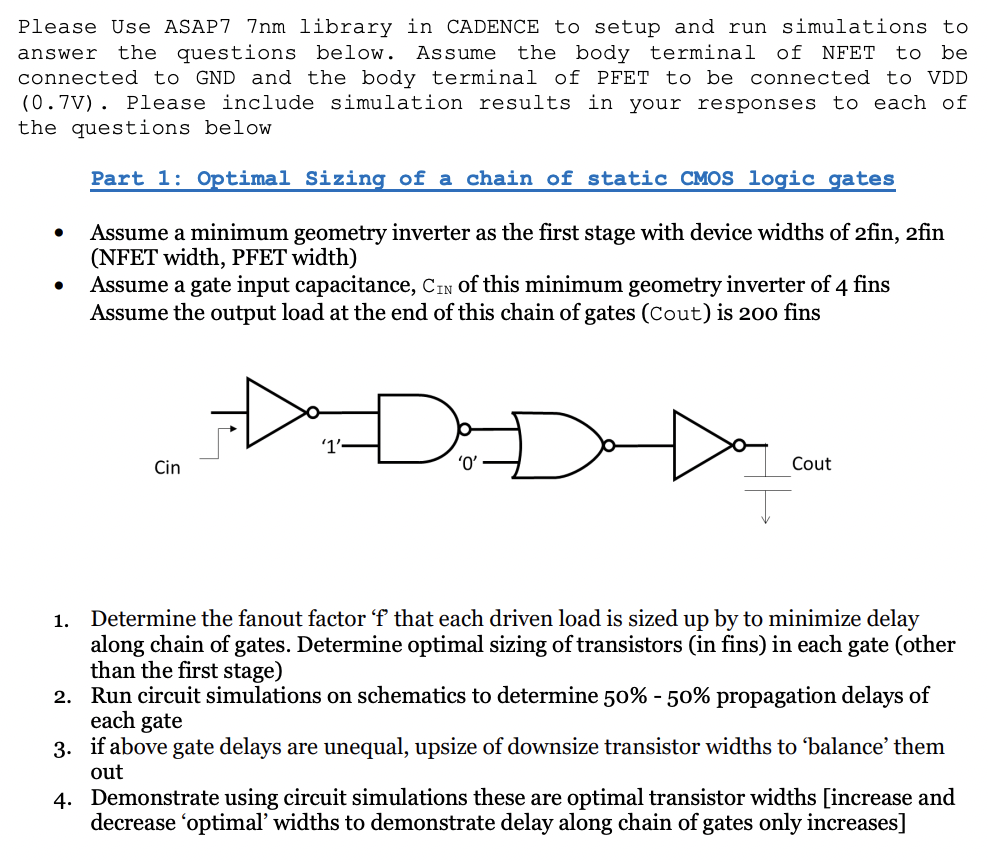 Please Use ASAP7 7 nm library in CADENCE to setup and | Chegg.com