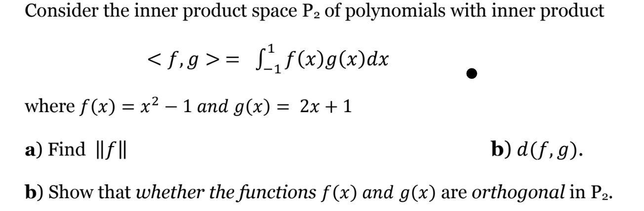 Solved Consider the inner product space P, of polynomials | Chegg.com