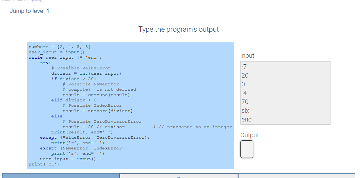 Solved Jump to level 1 Type the program's output Input -7 20 | Chegg.com