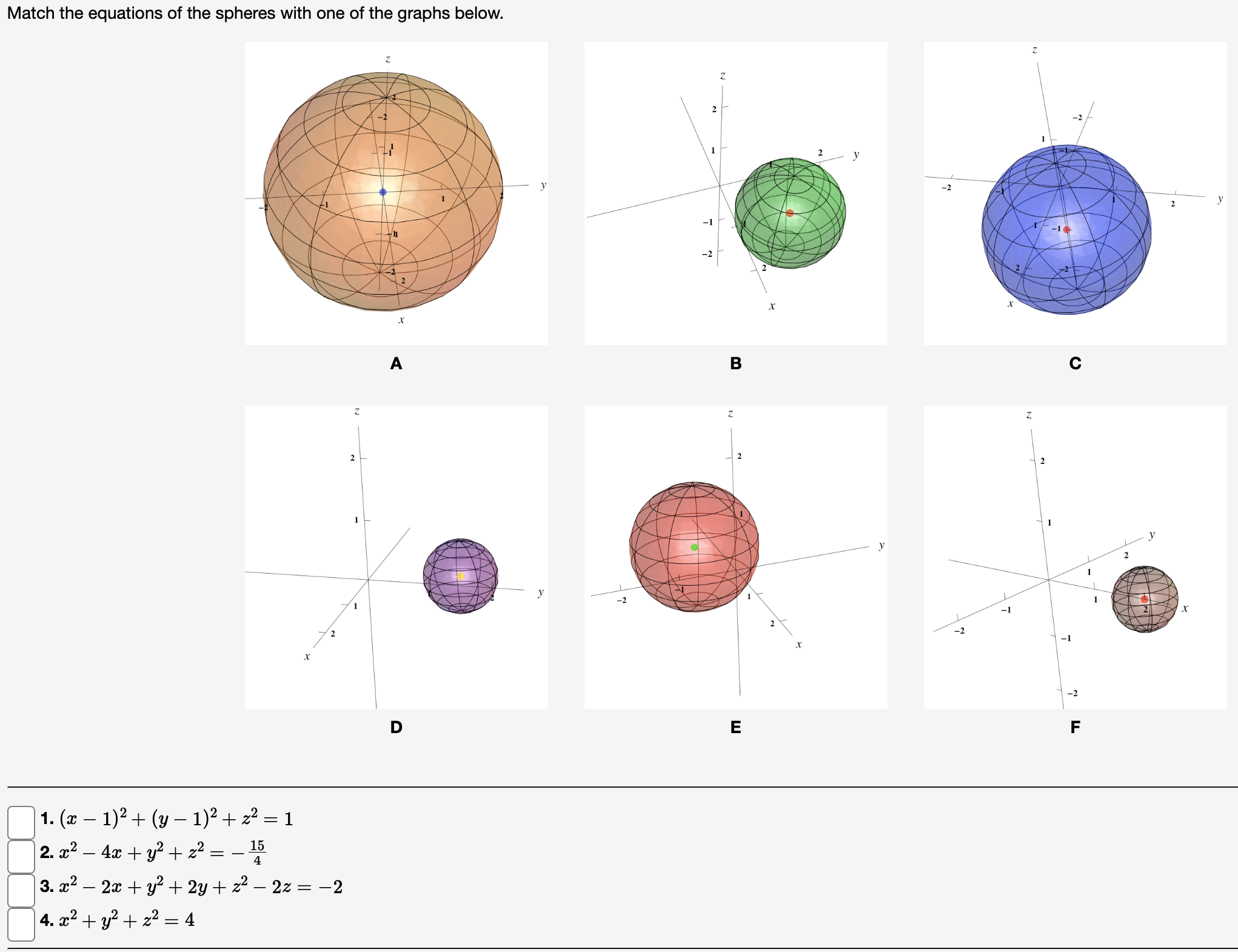 Solved Match the equations of the spheres with one of the | Chegg.com