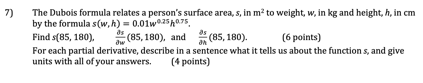 Solved 7) The Dubois formula relates a person's surface | Chegg.com