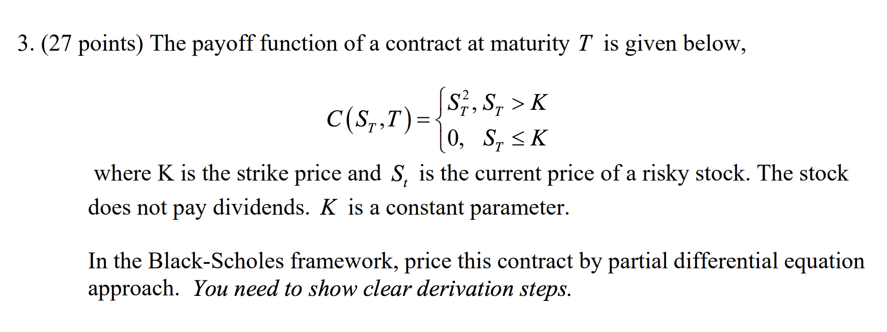 3. (27 points) The payoff function of a contract at | Chegg.com