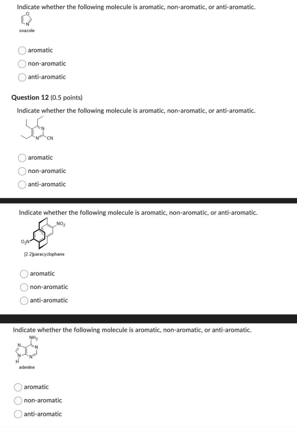 Solved Indicate whether the following molecule is aromatic, | Chegg.com
