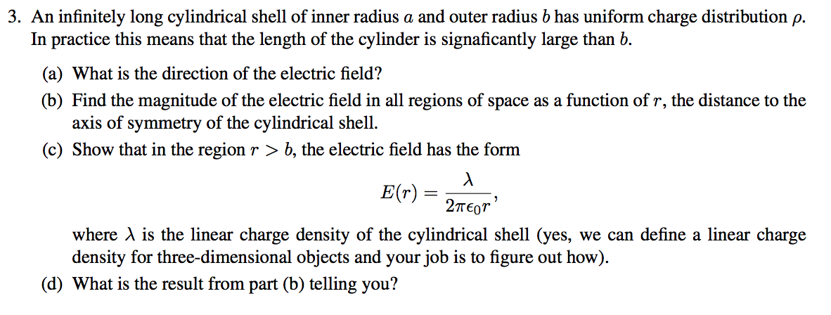 Solved 3. An infinitely long cylindrical shell of inner | Chegg.com