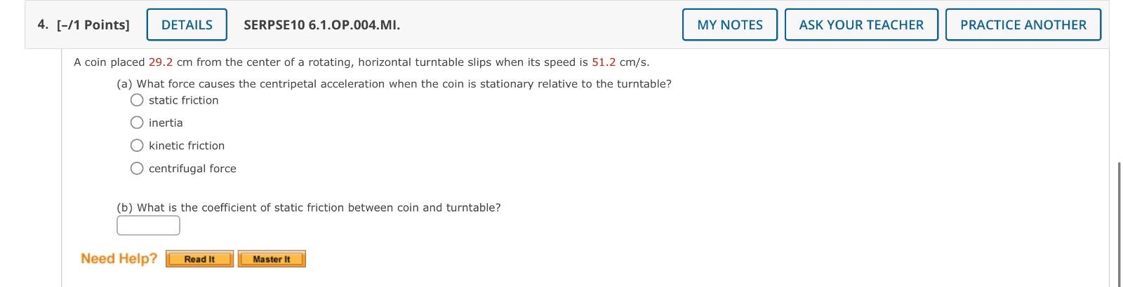 Solved A coin placed 29.2 cm from the center of a rotating, | Chegg.com