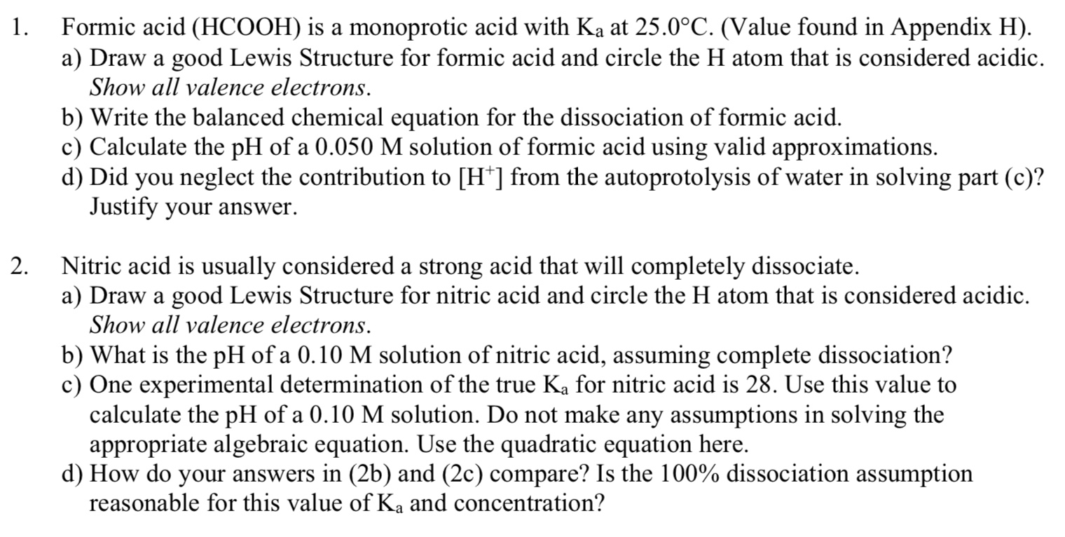 Solved 1. Formic acid (HCOOH) is a monoprotic acid with Ka | Chegg.com