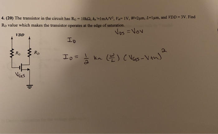 Solved 4. (20) The transistor in the circuit has Ro-| OkQ, | Chegg.com