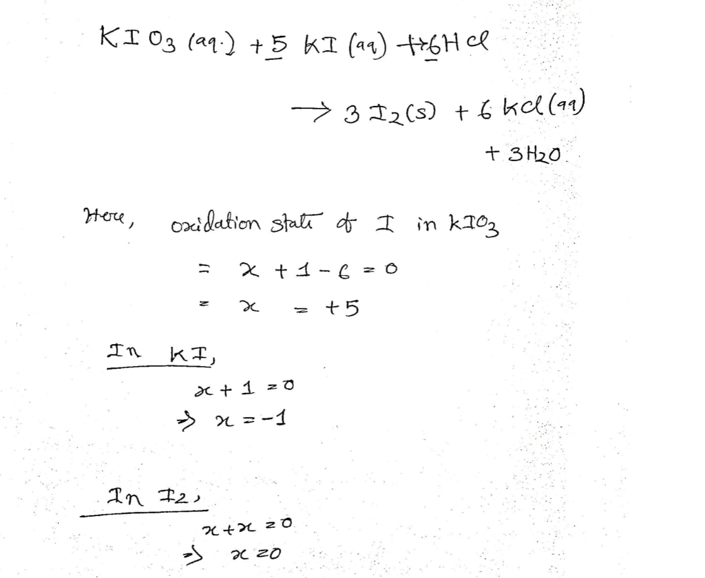 Solved \ Someone can let me know why I in KIO3 is x+1-6= 0 , | Chegg.com